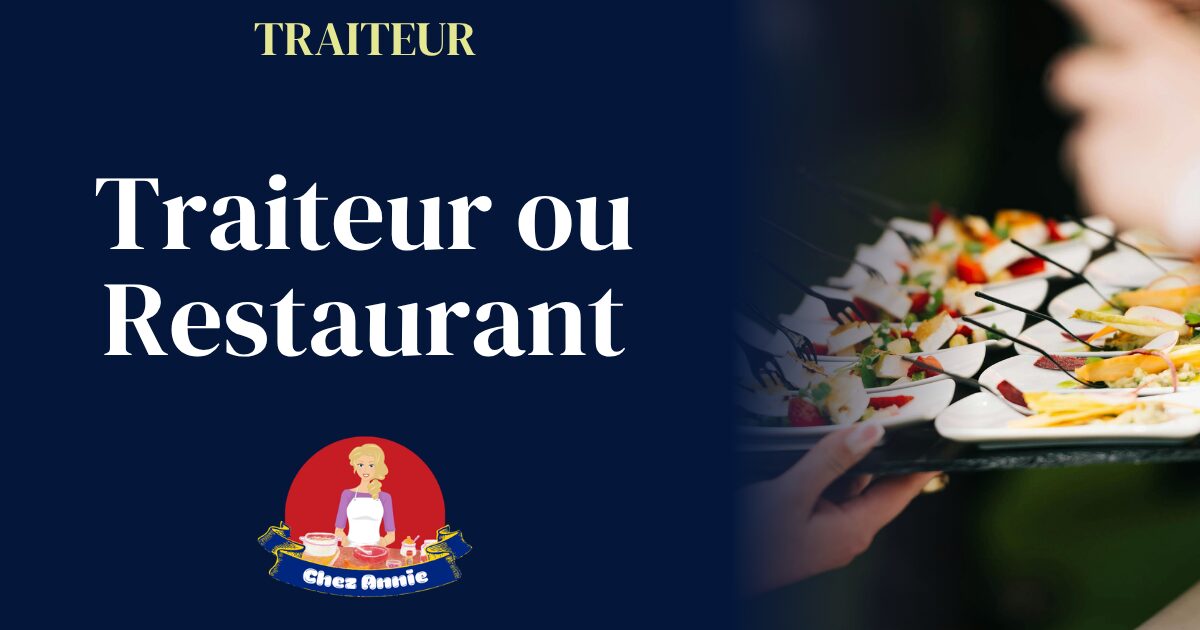 Prix traiteur : combien prévoir pour votre événement ? - Chez Annie